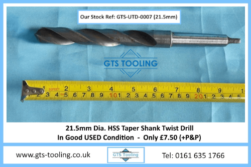 21.5mm Diameter HSS Taper Shank Twist Drill (USED) @ £7.50 – GTS ...